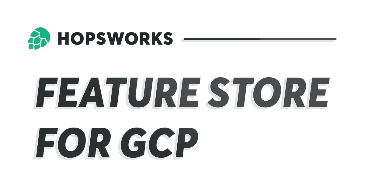 Feature Store For Gcp Hopsworks